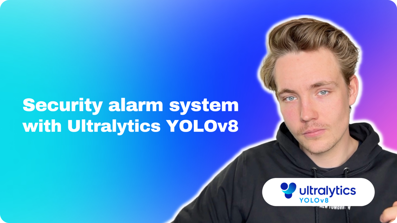 Security Alarm System Projects with Ultralytics YOLOv8 by Nuvola Ladi